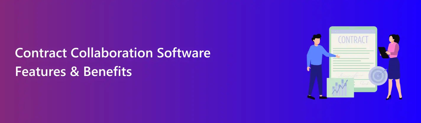 Contract Collaboration Software Explained | Features & Benefits